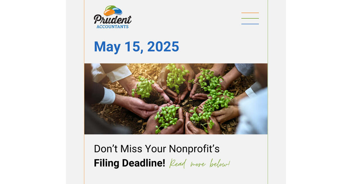 2025 Nonprofit Filing Guide: What to Know Before May 15 | Prudent ...